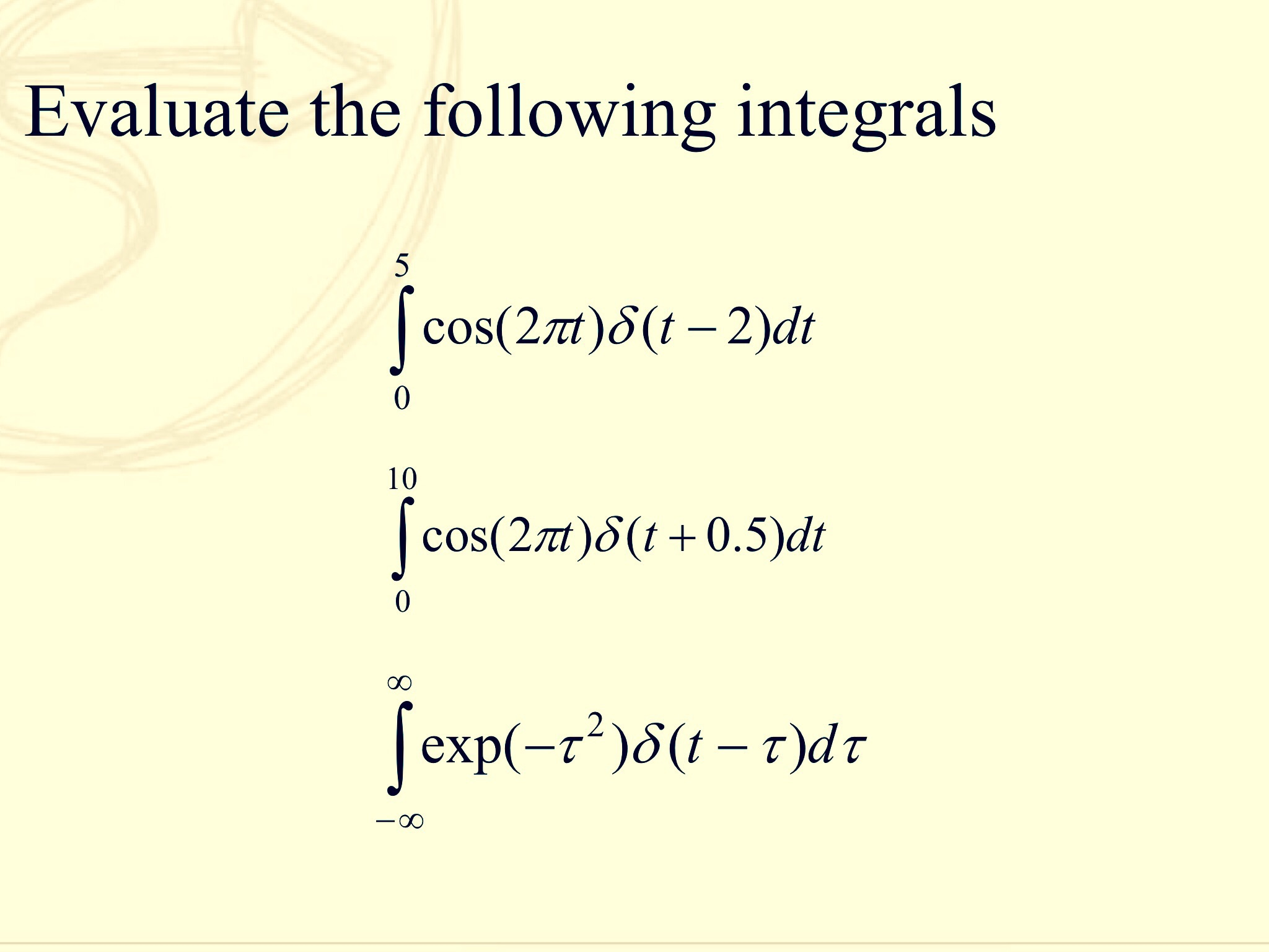 Solved Evaluate The Following Integrals Integral