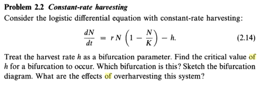 Solved Constant Rate Harvesting Consider The Logistic