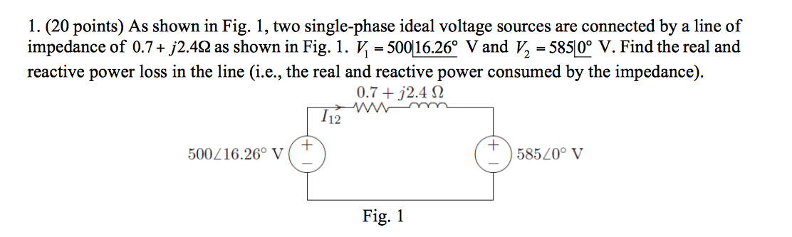 Solved As Shown In Fig 1 Two Single Phase Ideal Voltage