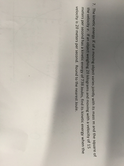 Solved The Kinetic Energy K Of A Moving Object Varies