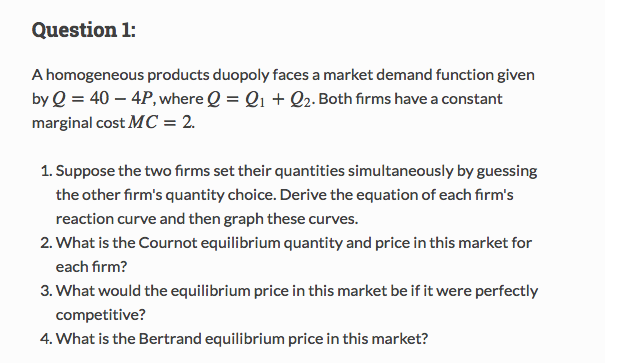 Solved A Homogeneous Products Duopoly Faces A Market Demand