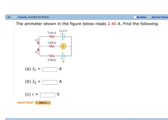 Solved The Ammeter Shown In The Figure Below Reads 240 A