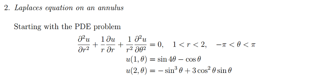 Solved 2 Laplaces Equation Onm An Anmuluis Starting With