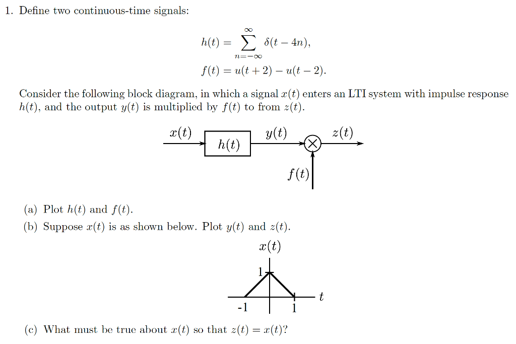 Solved Define Two Continuous Time Signals Ht Sigma