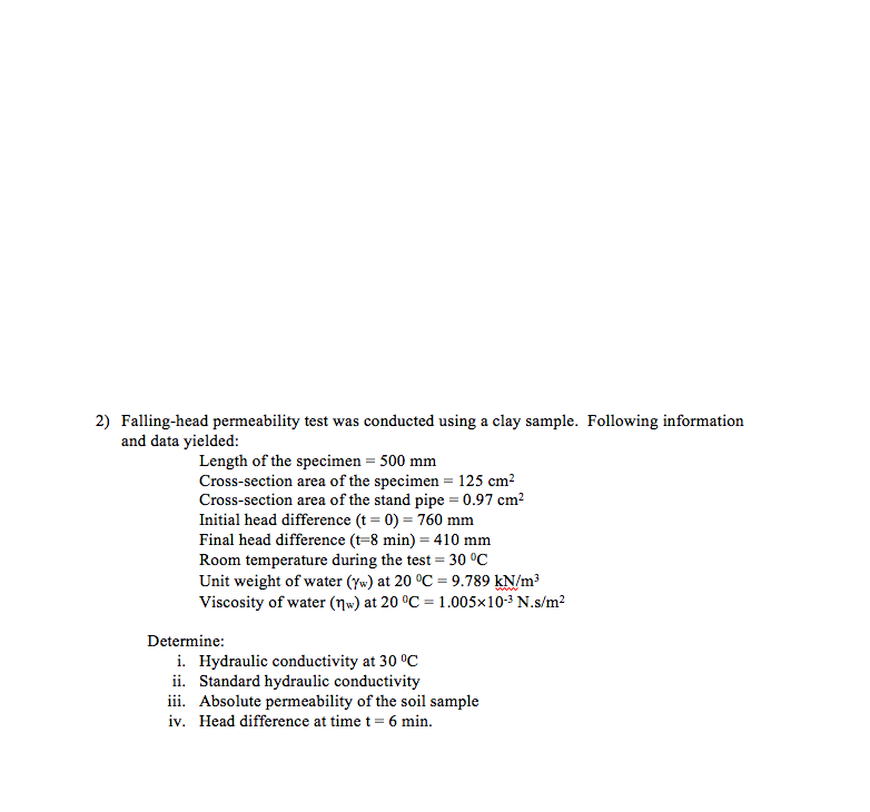 Solved 2 Falling Head Permeability Test Was Conducted Using