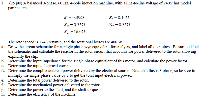 Solved A Balanced 3 Phase 60 Hz 4 Pole Induction Machine