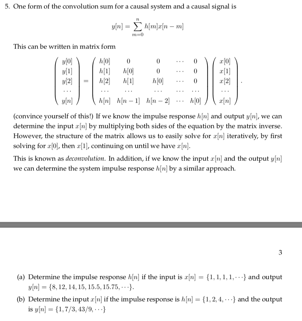 Solved 5 One Form Of The Convolution Sum For A Causal