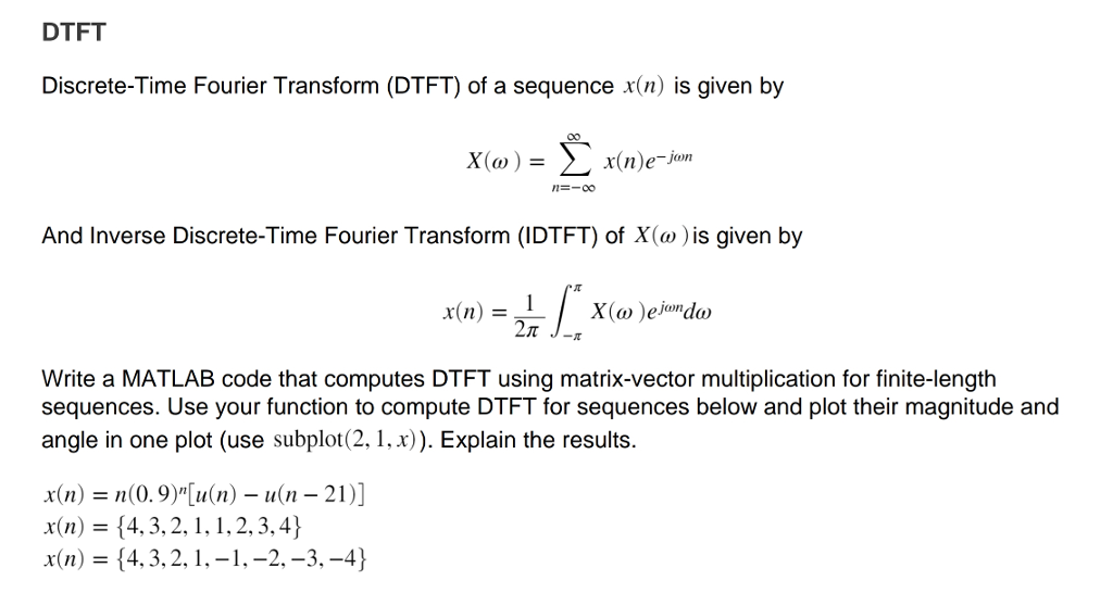 Solved Dtft Discrete Time Fourier Transform Dtft Of A