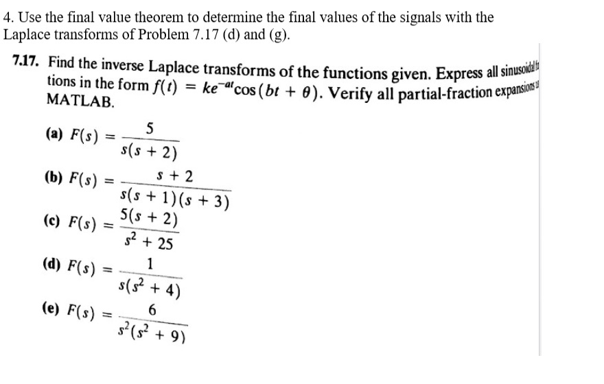 Solved Use The Final Value Theorem To Determine The Final