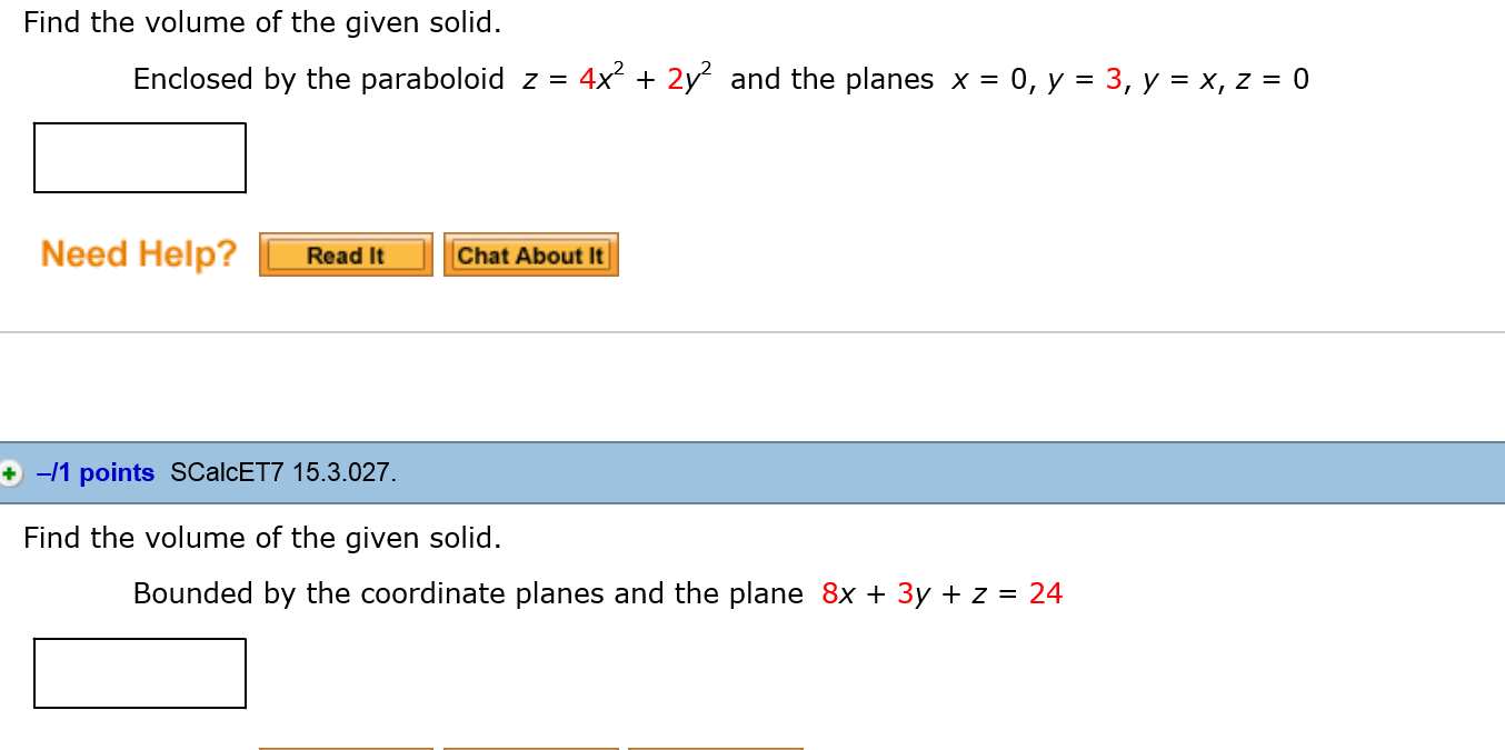 Solved Find The Volume Of The Given Solid Enclosed By The