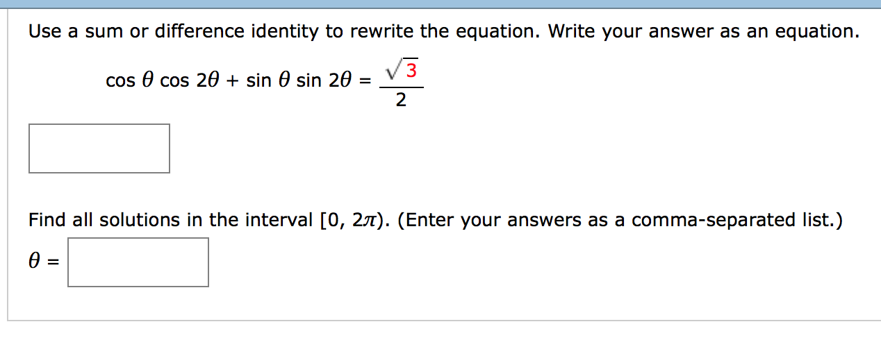 Solved Use A Sum Or Difference Identity To Rewrite The