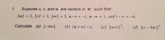 Solved Suppose U V And W Are Vectors In R Such That