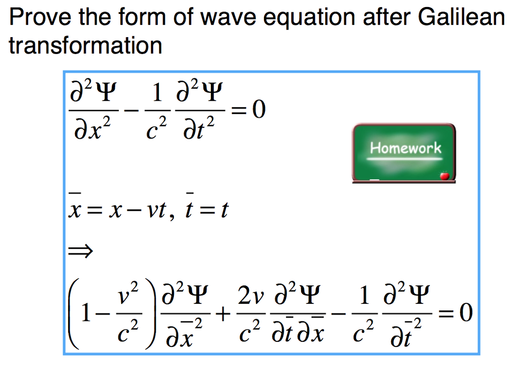 Solved Prove The Form Of Wave Equation After Galilean