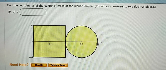 Solved Find The Coordinates Of The Center Of Mass Of The