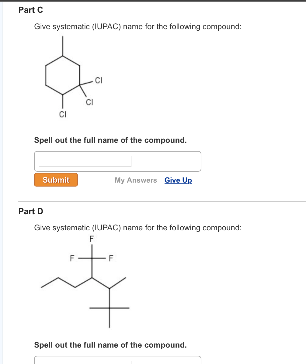 Solved Give Systematic Iupac Name For The Following