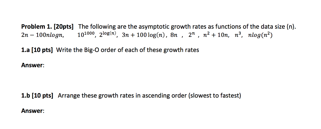 Solved The Following Are The Asymptotic Growth Rates As