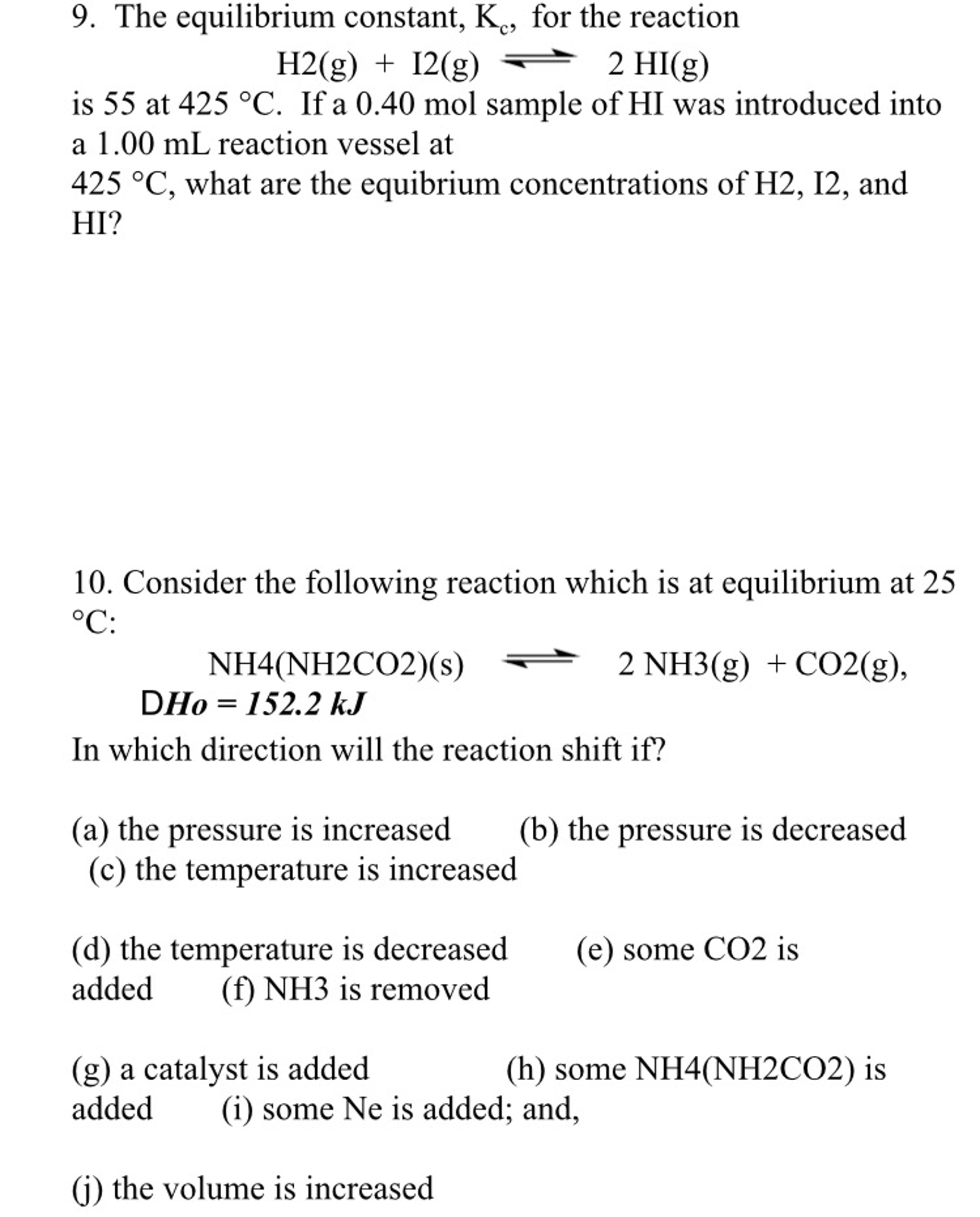 Solved The Equilibrium Constant Kc For The Reaction H2g