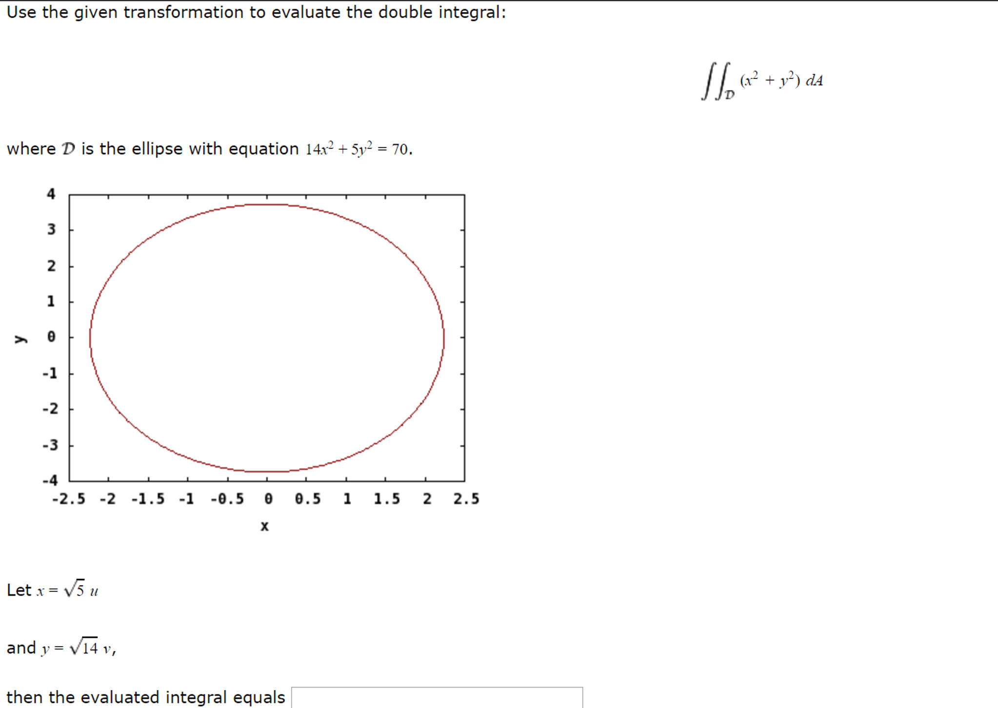 Solved Use The Given Transformation To Evaluate The Double