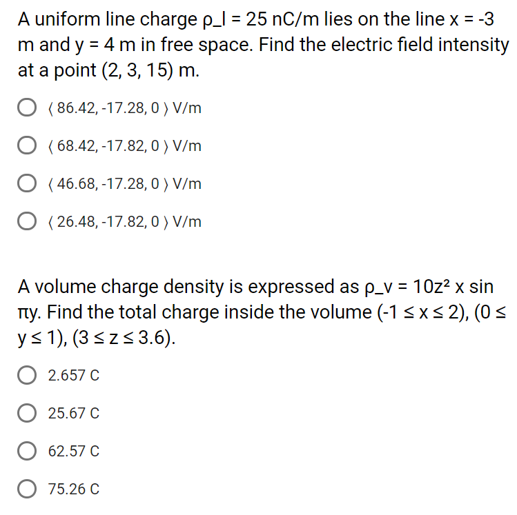 Solved A Uniform Line Charge ρ 1 25 Ncm Lies On The Line X