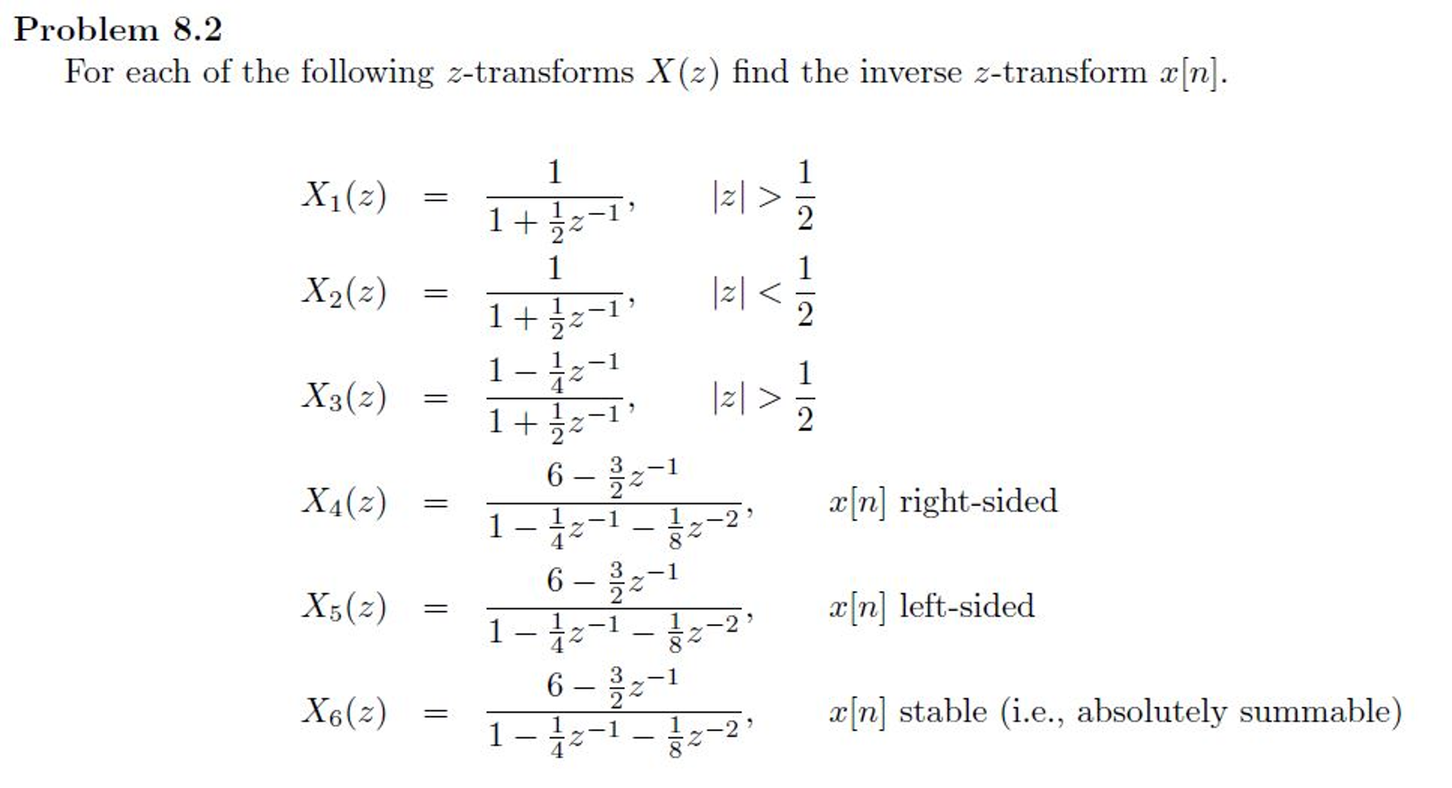 Solved For Each Of The Following Z Transforms Xz Find The