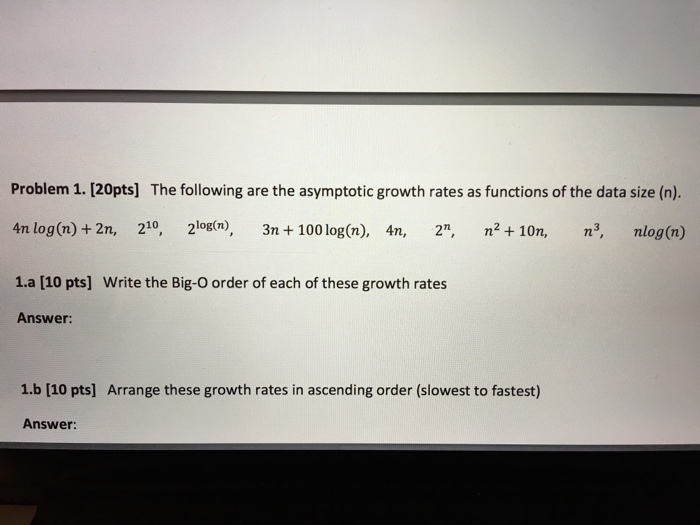 Solved The Following Are The Asymptotic Growth Rates As