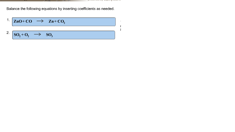 Solved Balance The Following Equations By Inserting