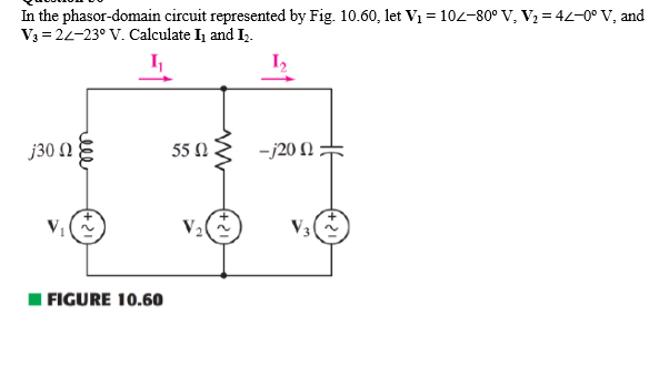 Solved In The Phasor Domain Circuit Represented By Fig