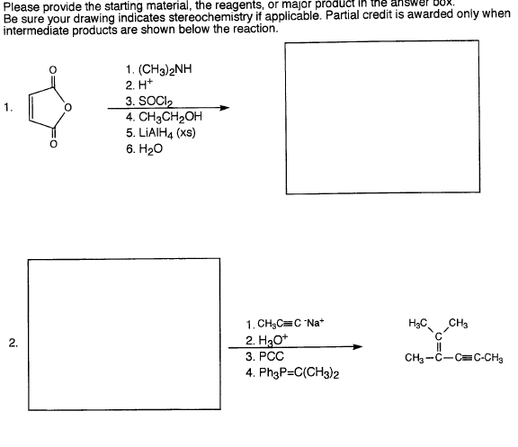 Solved Please Provide The Starting Material The Reagents