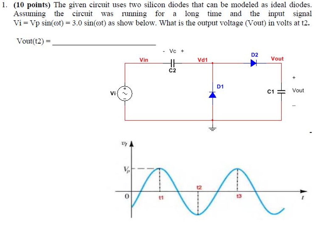 Solved The Given Circuit Uses Two Silicon Diodes That Can Be