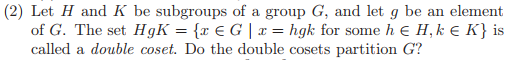 Solved Let H And K Be Subgroups Of A Group G And Let G Be