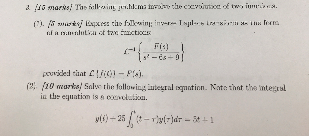 Solved The Following Problems Involve The Convolution Of Two