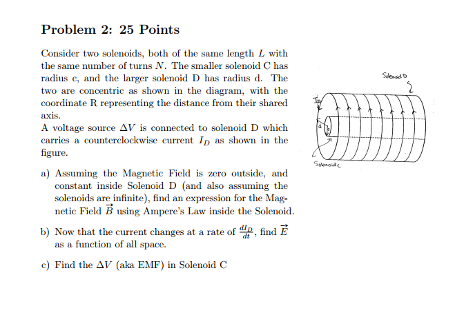 Solved Problem 2 25 Points Consider Two Solenoids Both Of