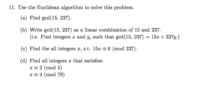 Solved Use The Euclidean Algorithm To Solve This Problem