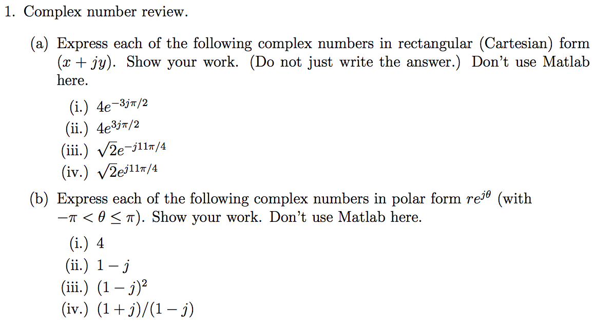 Solved Complex Number Review Express Each Of The Following