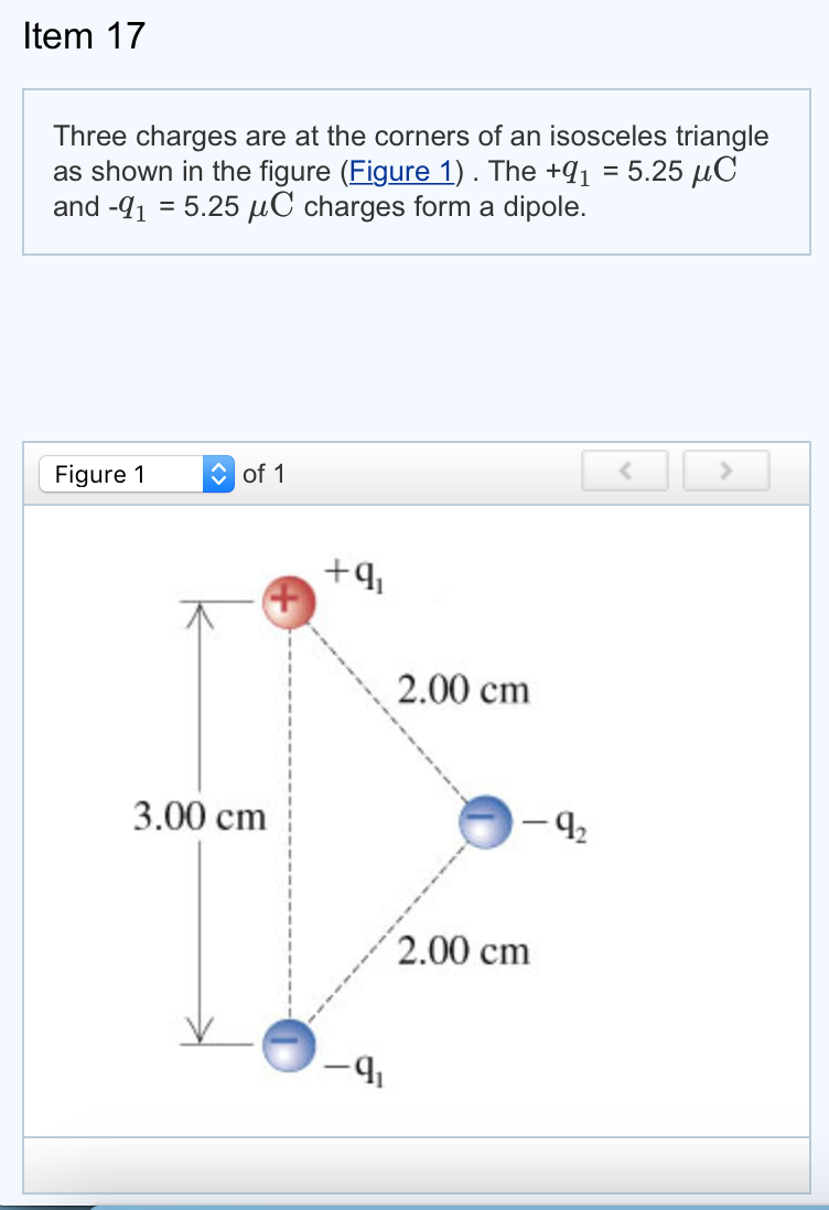 Solved Item 17 Three Charges Are At The Corners Of An