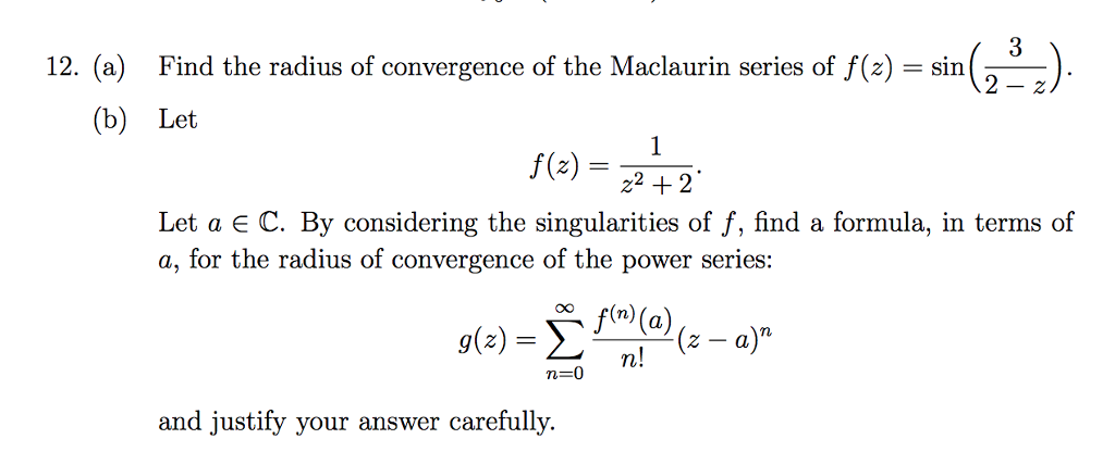 Solved 12 A Find The Radius Of Convergence Of The