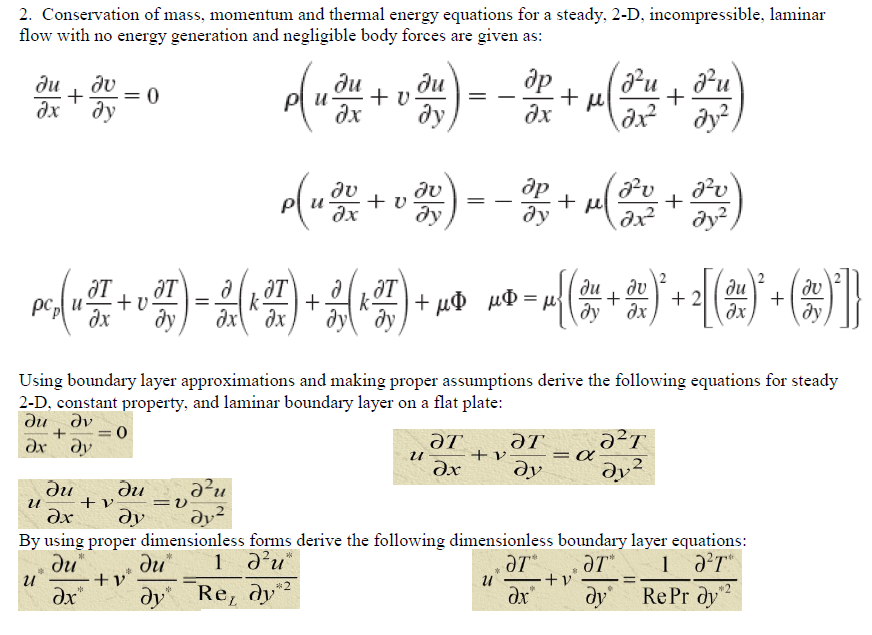 Solved Conservation Of Mass Momentum And Thermal Energy