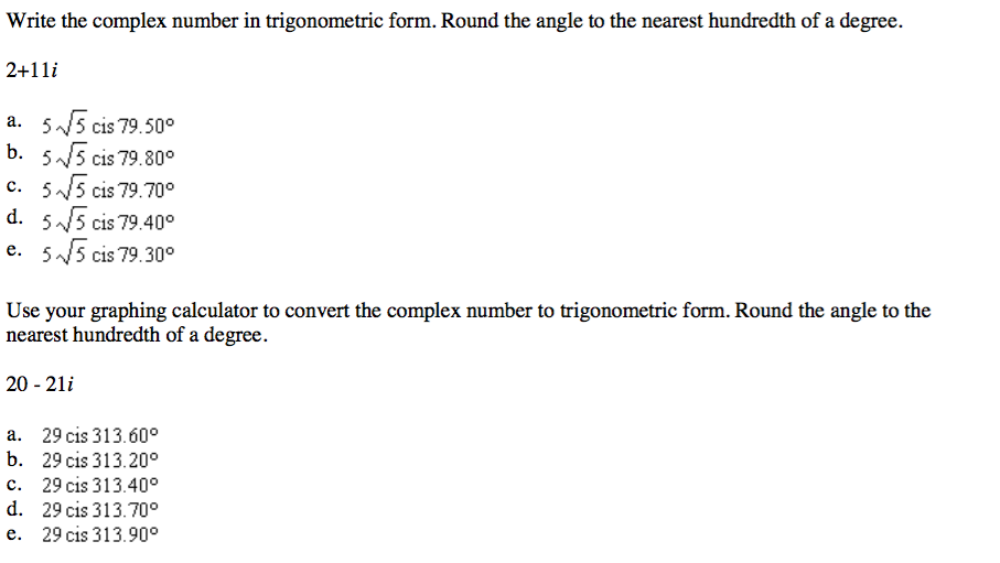 Solved Write The Complex Number In Trigonometric Form Round