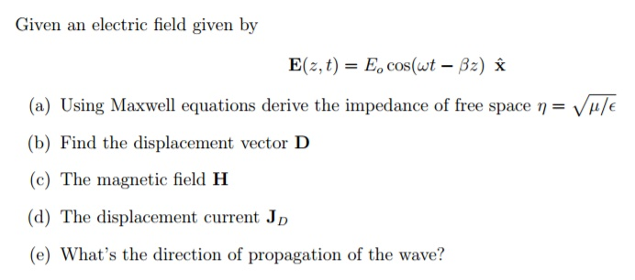 Solved Given An Electric Field Given By Ez T