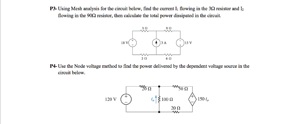 Solved Using Mesh Analysis For The Circuit Below Find The