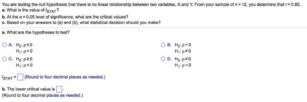 Solved You Are Testing The Null Hypothesis That There Is No