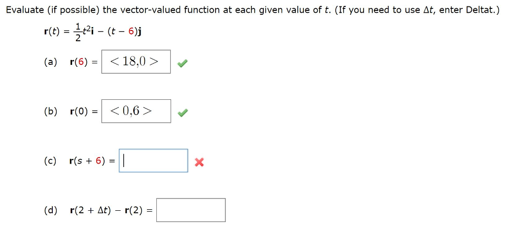 Solved Evaluate If Possible The Vector Valued Function At