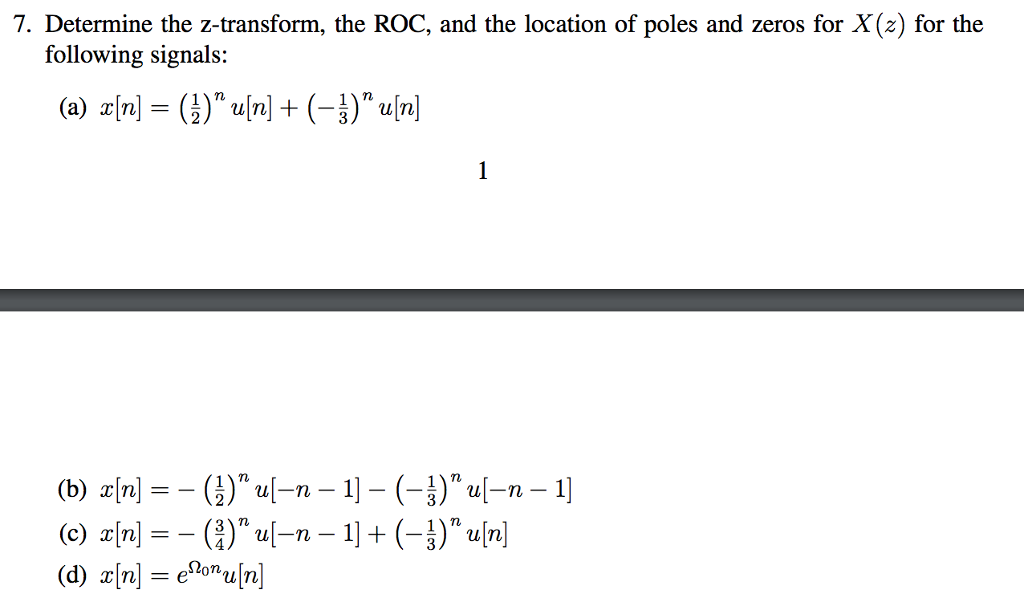 Solved Determine The Z Transform The Roc And The Location