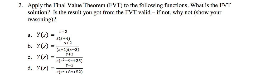 Solved 2 Apply The Final Value Theorem Fvt To The