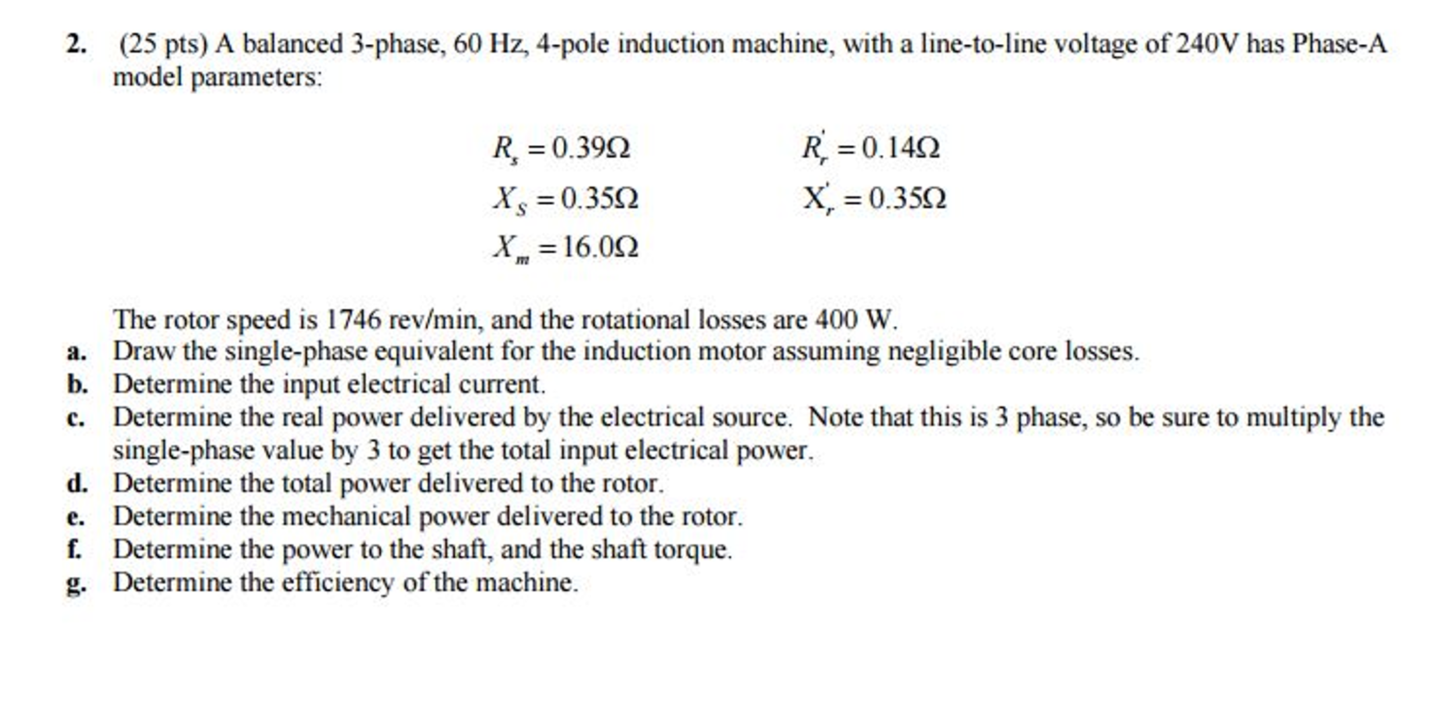 Solved A Balanced 3 Phase 60 Hz 4 Pole Induction Machine