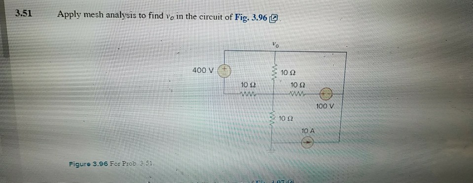 Solved 351 Apply Mesh Analysis To Find Vo In The Circuit Of