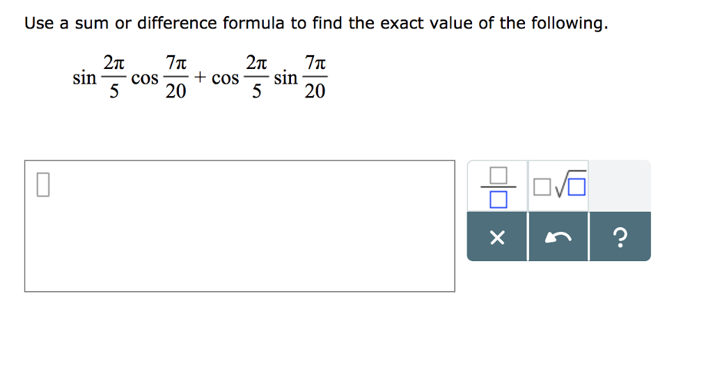 Solved Use A Sum Or Difference Formula To Find The Exact