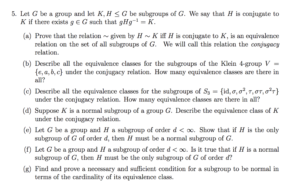 Solved 5 Let G Be A Group And Let K H 〈 G Be Subgroups Of