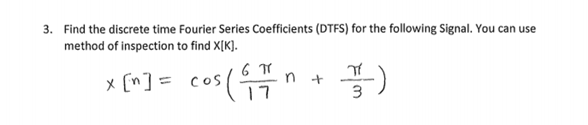 Solved Find The Discrete Time Fourier Series Coefficients