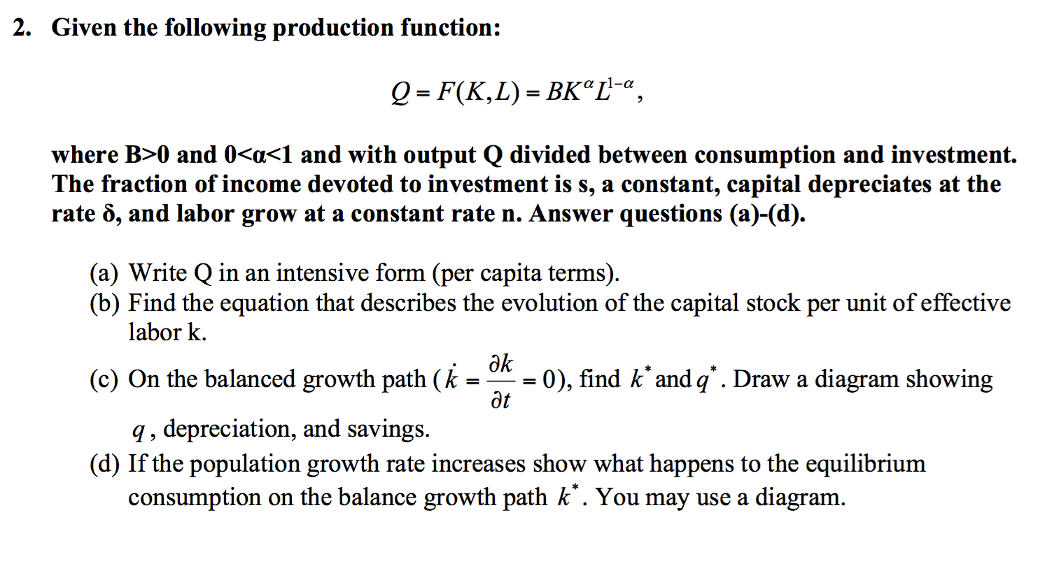 Solved Given The Following Production Function Q Fk L